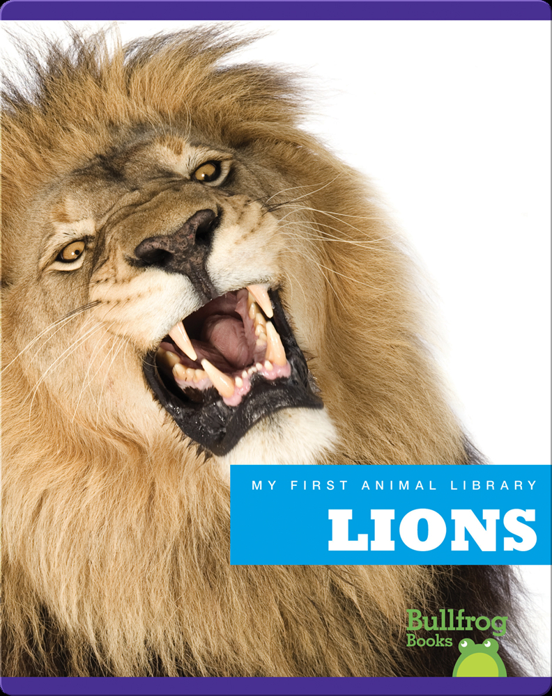 My First Animal Library: Lions Book by Mary Lindeen | Epic