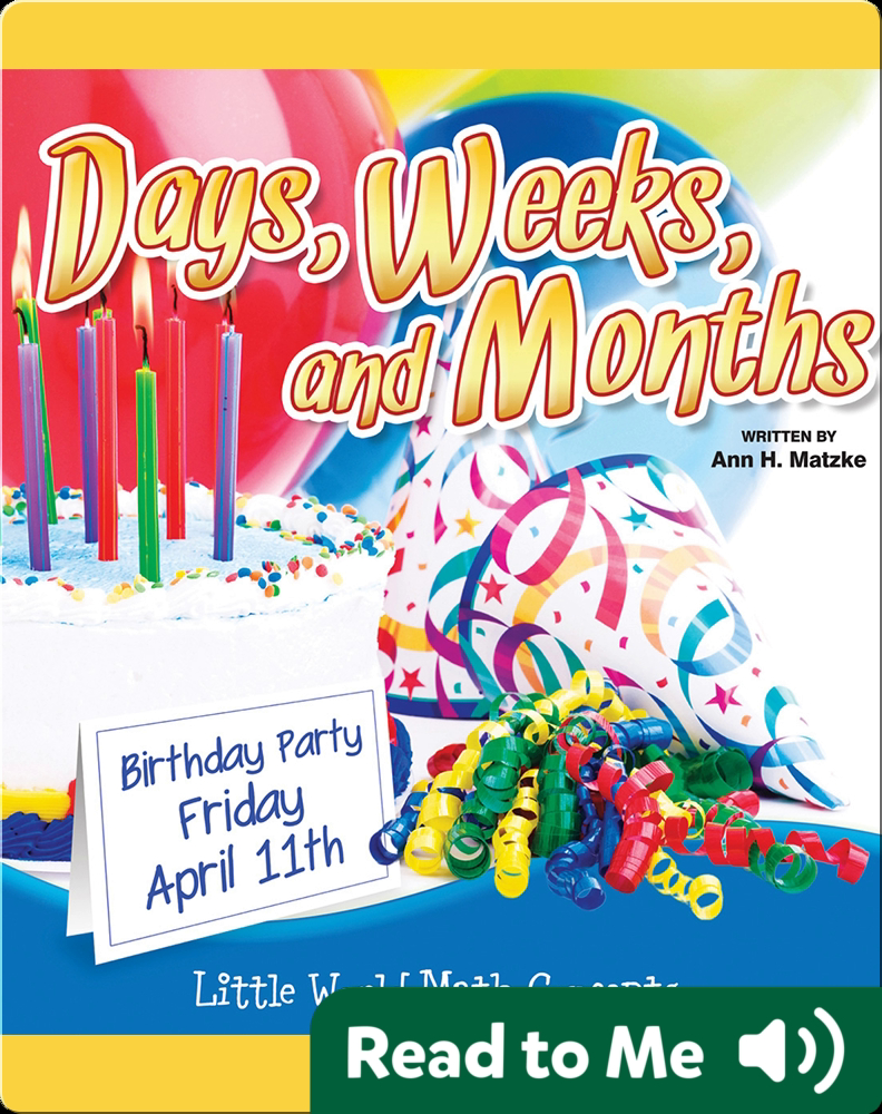 Days, Weeks, and Months: Calendar Skills Book by Ann H. Matzke | Epic