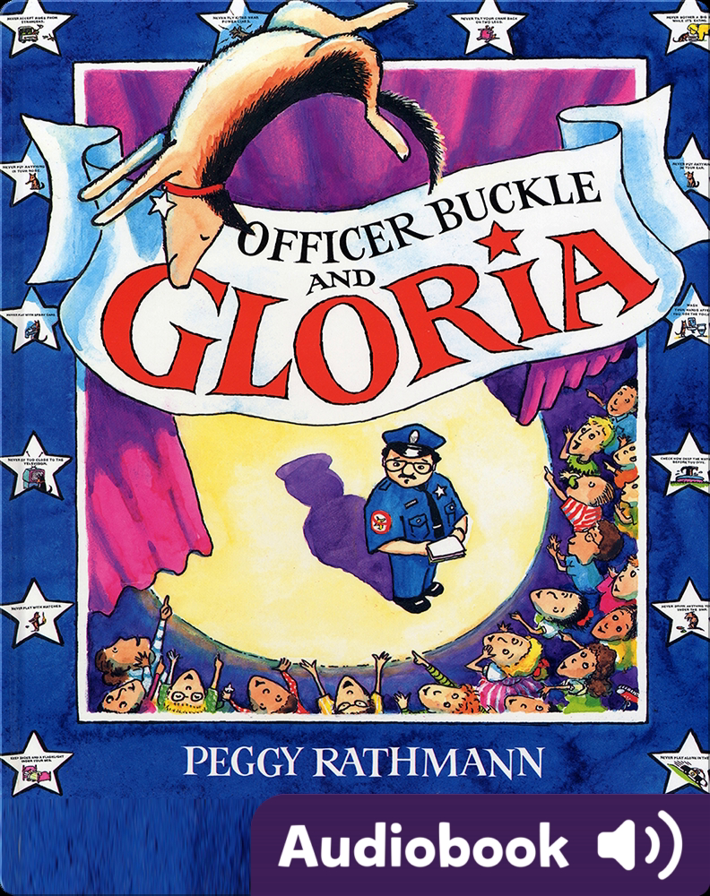 Officer Buckle and Gloria Children's Audiobook by Peggy Rathmann ...
