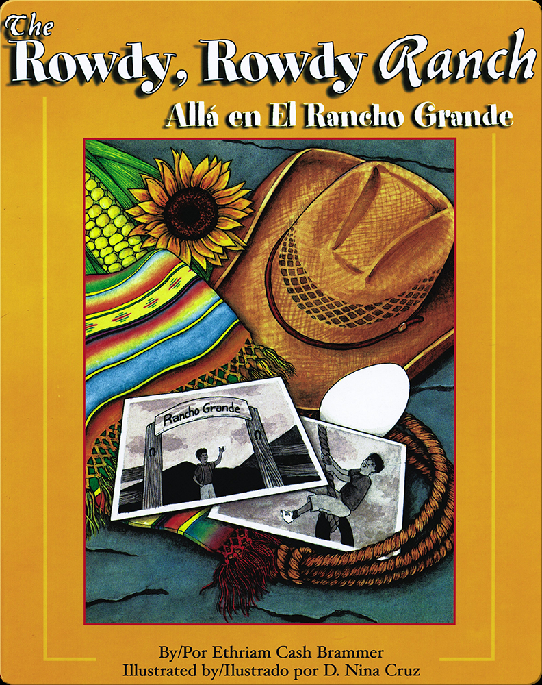The Rowdy Rowdy Ranch/Allá en el Rancho Grande Book by Ethriam Cash ...