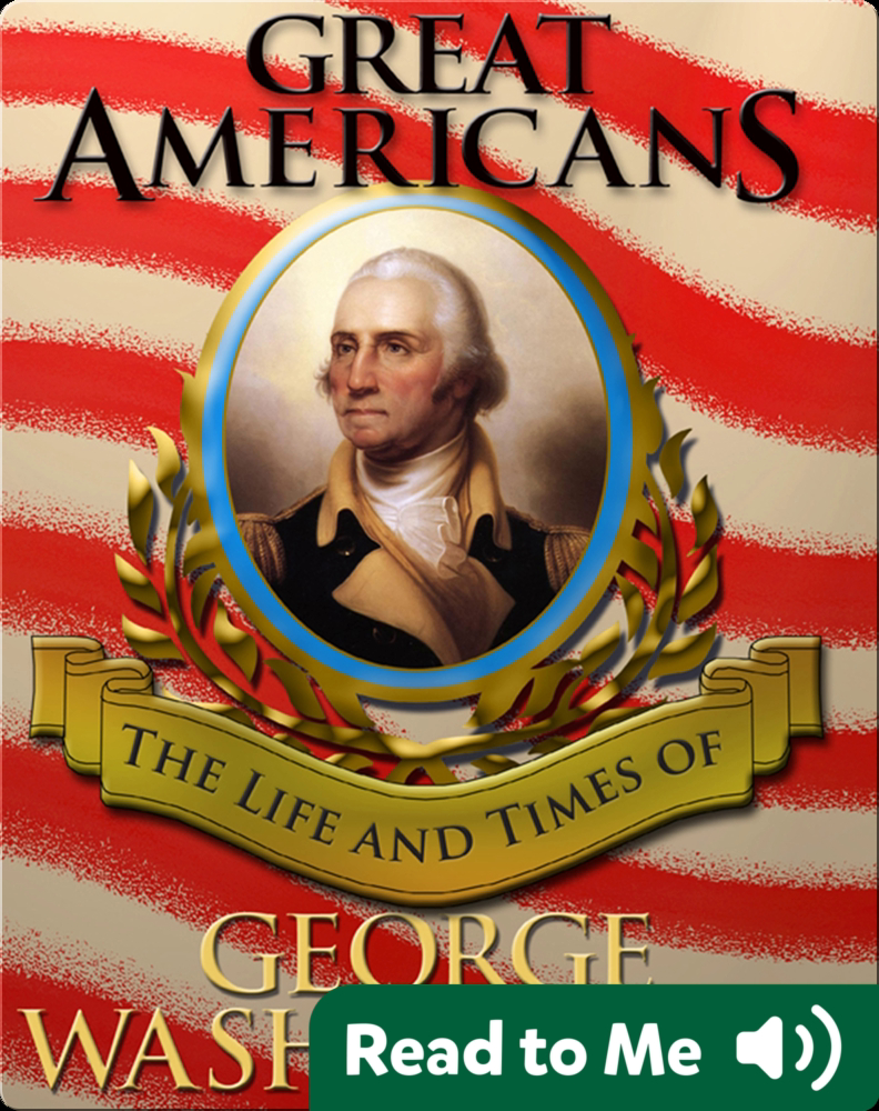 Great Americans: George Washington Book by Flowerpot Press | Epic