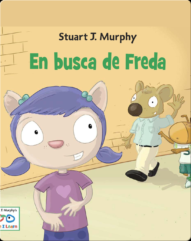 En Busca de Freda Book by Stuart J. Murphy | Epic