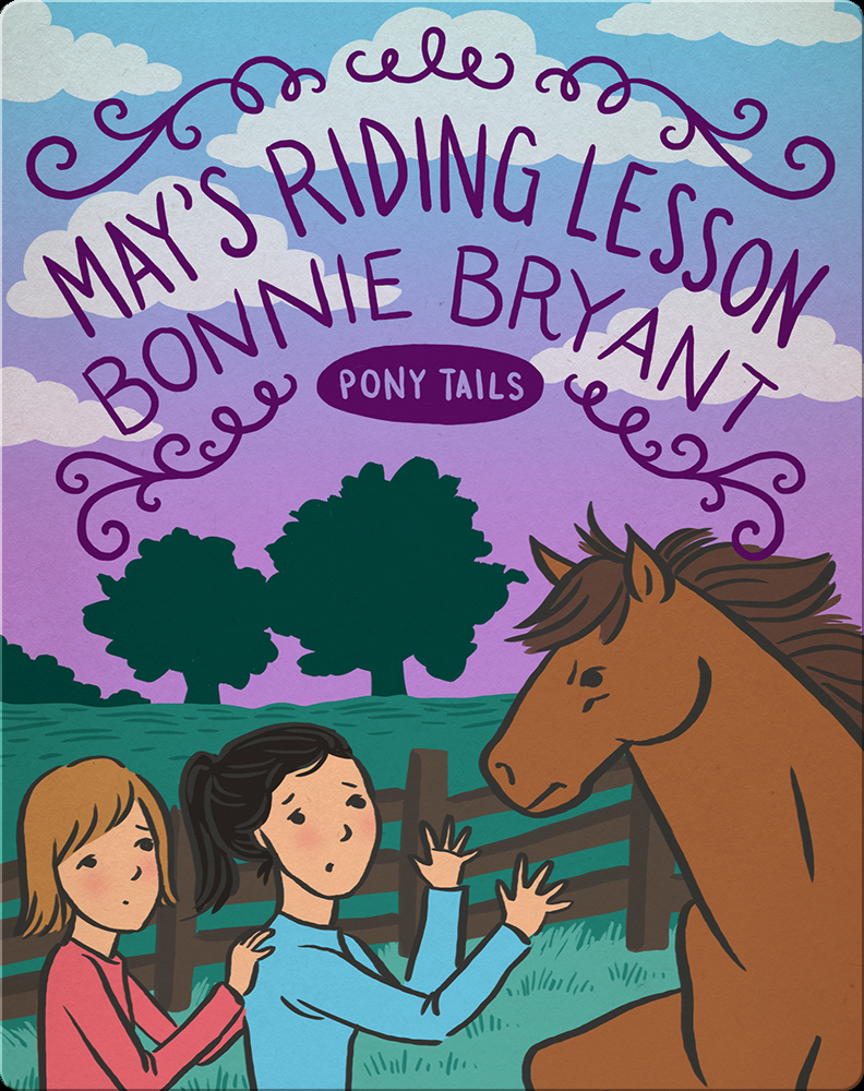 Pony Tails #2: May's Riding Lesson Book by Bonnie Bryant | Epic