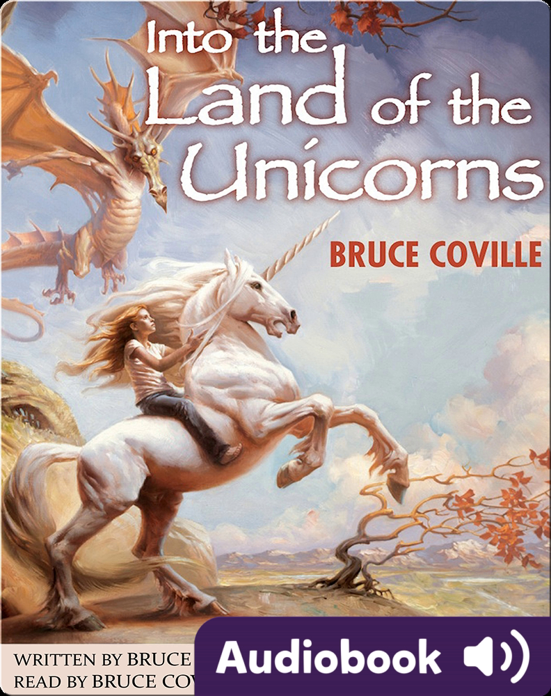 Unicorn Chronicles #1: Into the Land of the Unicorns Children's ...