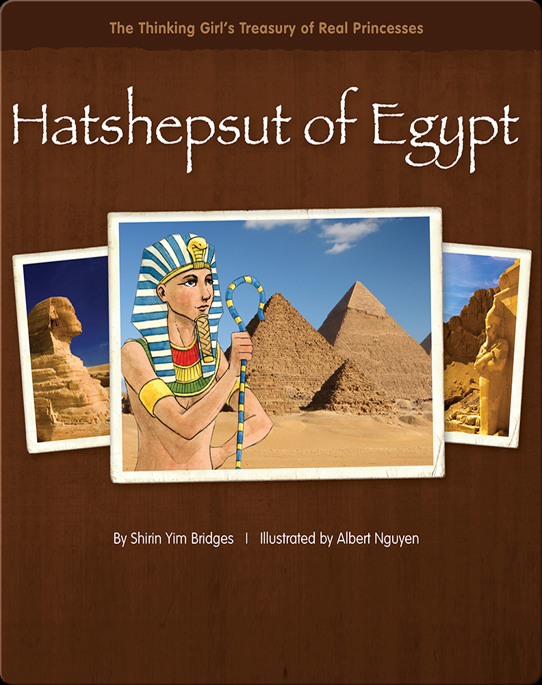 Hatshepsut of Egypt Book by Shirin Yim Bridges | Epic