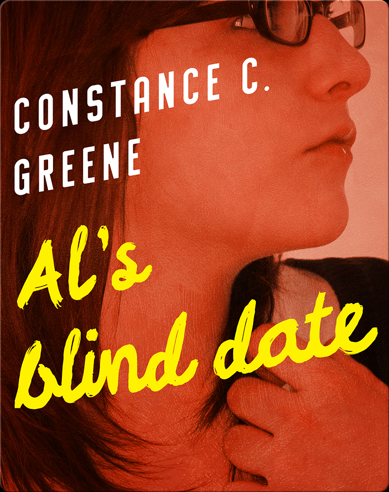 Al's Blind Date Book by Constance C. Greene | Epic