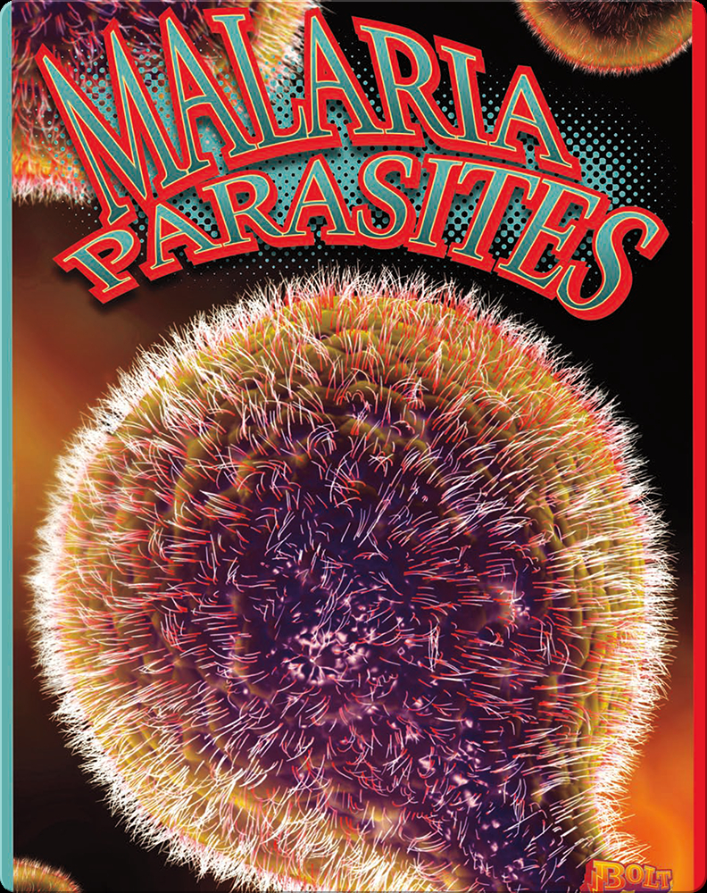 Malaria Parasites Book by Barbara Ciletti | Epic