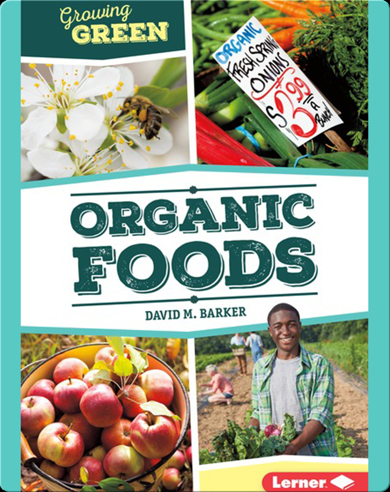 Organic Foods Book by David M. Barker | Epic