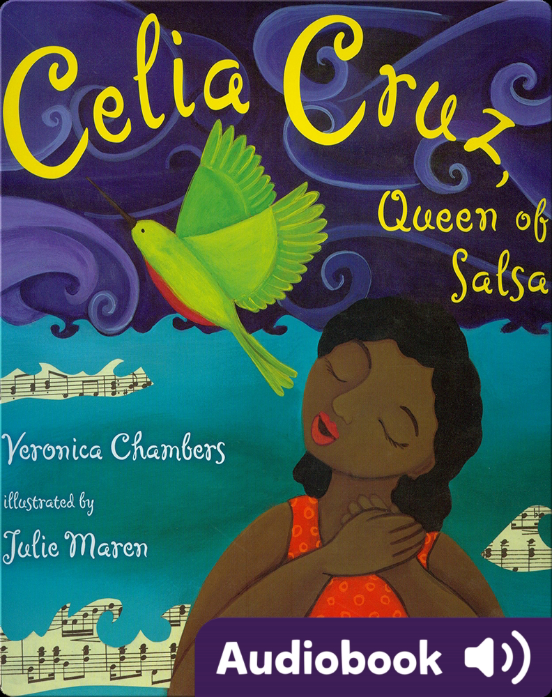 Celia Cruz, Queen of Salsa Children's Audiobook by Veronica Chambers ...