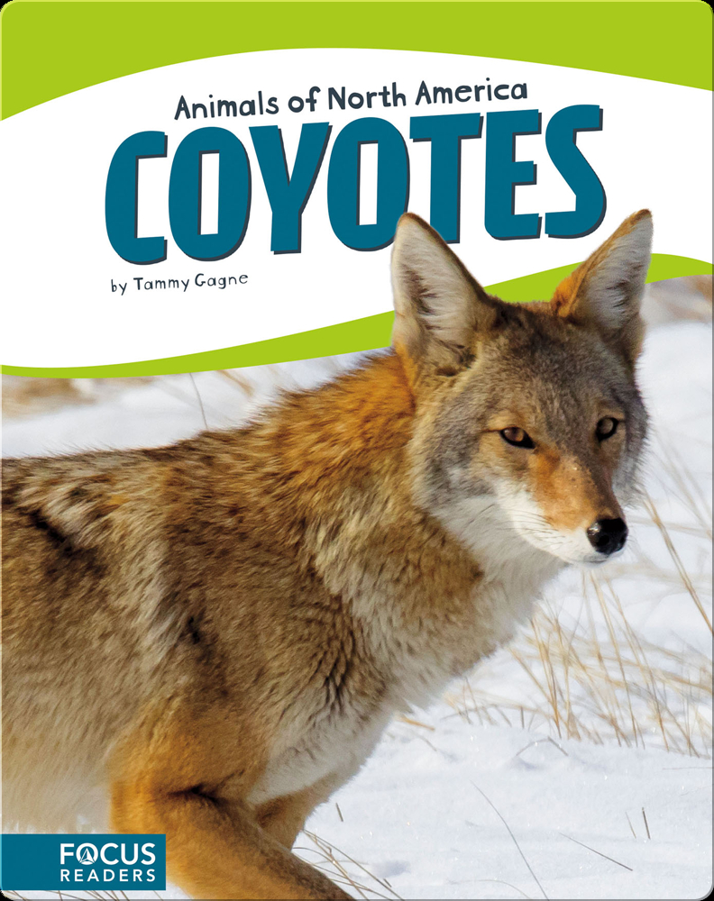 Coyotes Book by Tammy Gagne | Epic