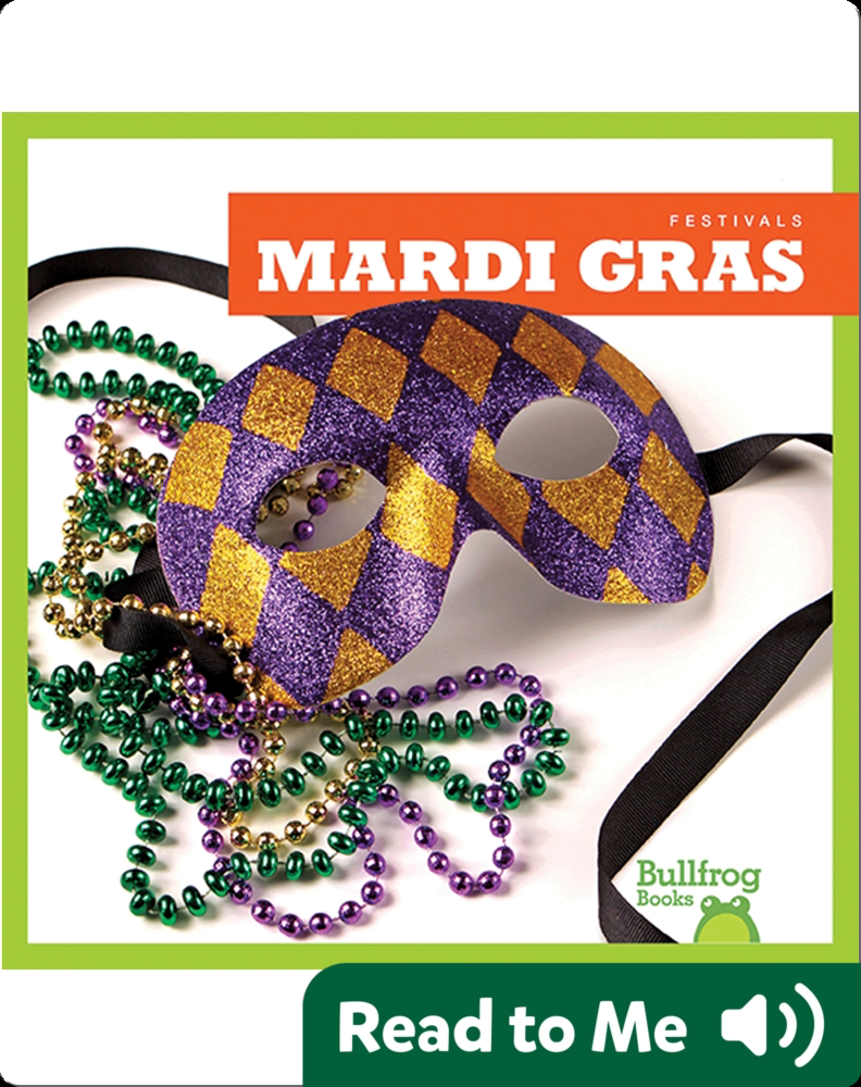 Festivals: Mardi Gras Book by Rebecca Pettiford | Epic