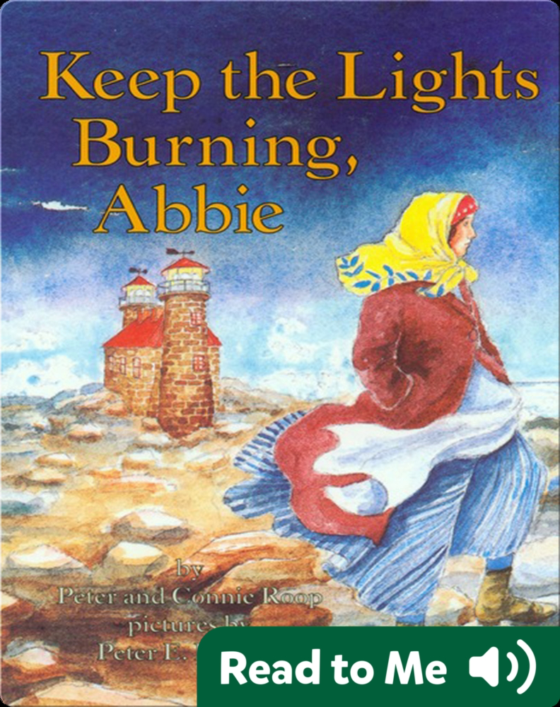 Keep the Lights Burning, Abbie Book by Connie Roop, Peter Roop | Epic
