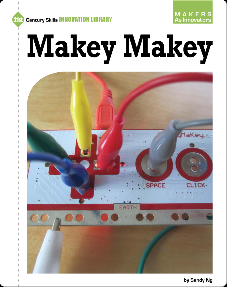 Makey Makey Book by Sandy Ng | Epic
