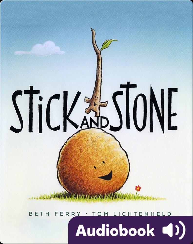 Stick and Stone Children's Audiobook by Beth Ferry | Explore this ...