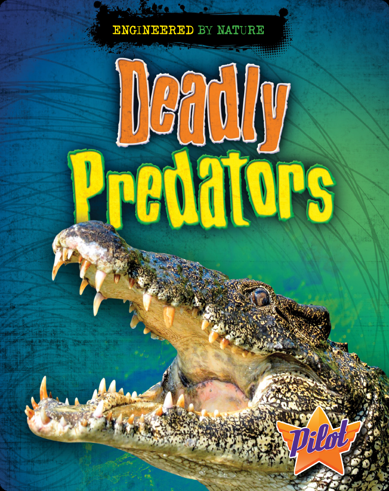 Deadly Predators Book by Richard Spilsbury, Louise A Spilsbury | Epic