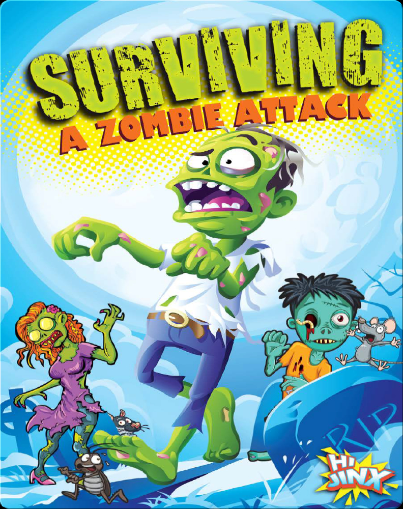 Surviving A Zombie Attack Book by Thomas Kingsley Troupe | Epic