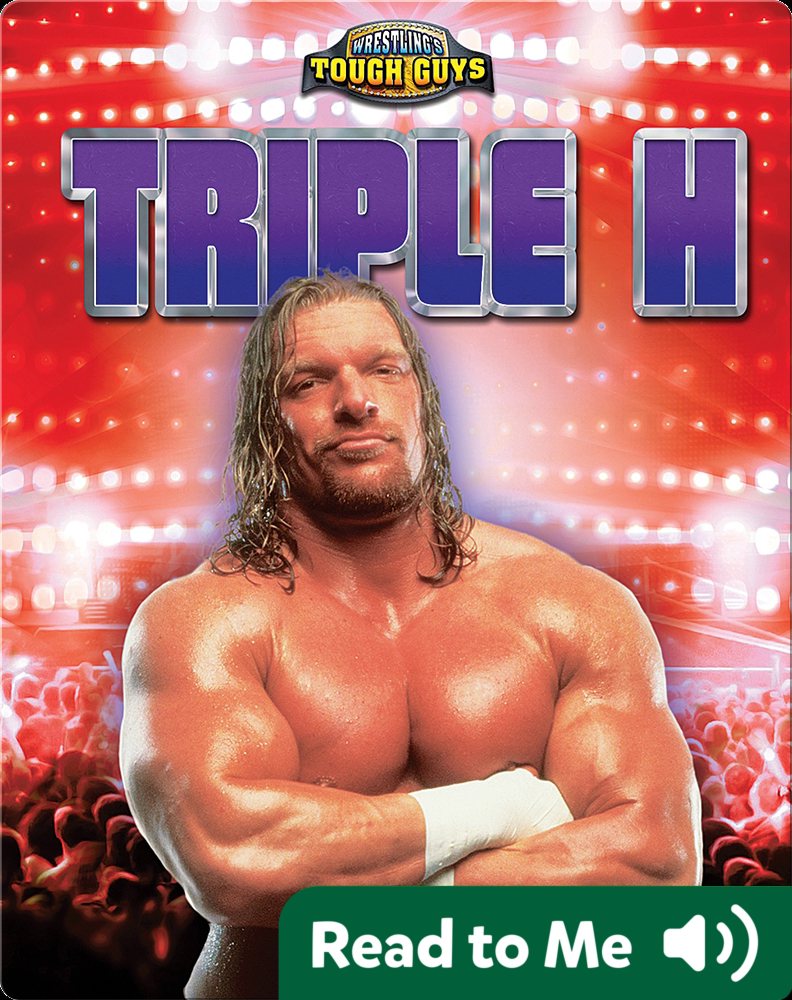 Triple H Book by Michael Sandler | Epic
