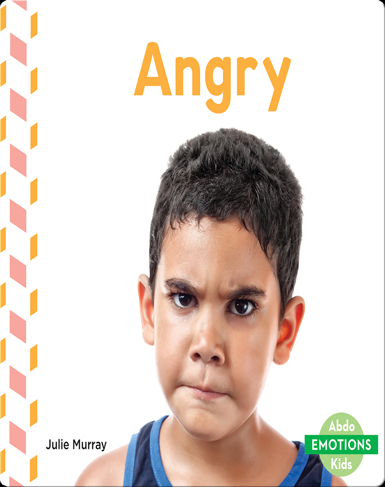 Angry Book by Julie Murray | Epic