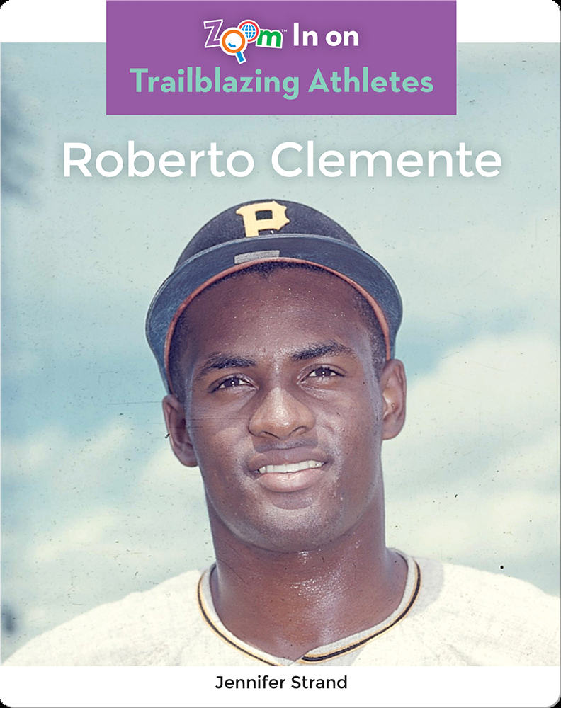 Roberto Clemente Book by Jennifer Strand | Epic