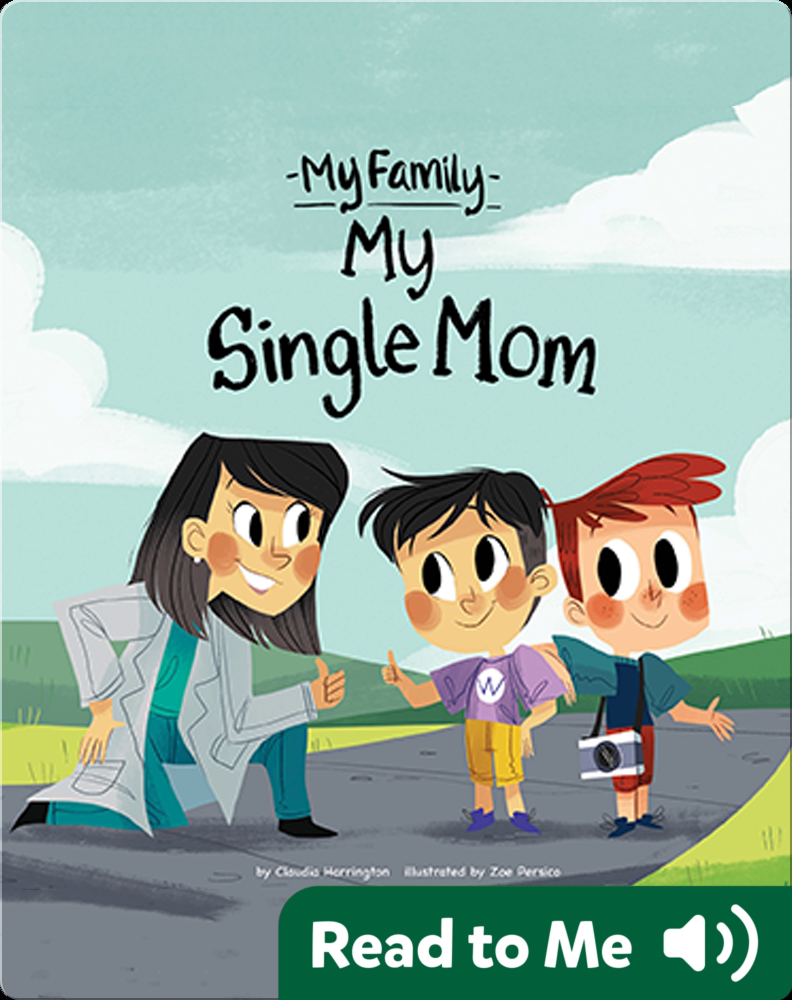 My Single Mom Book by Claudia Harrington | Epic