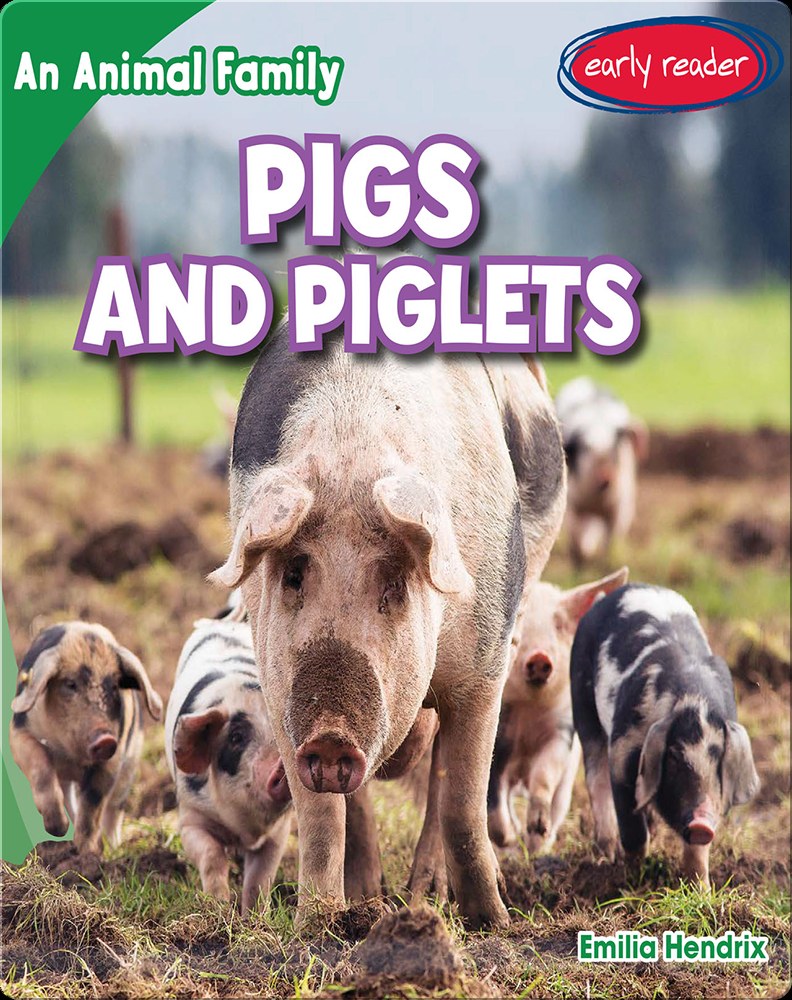 Pigs and Piglets Book by Emilia Hendrix | Epic