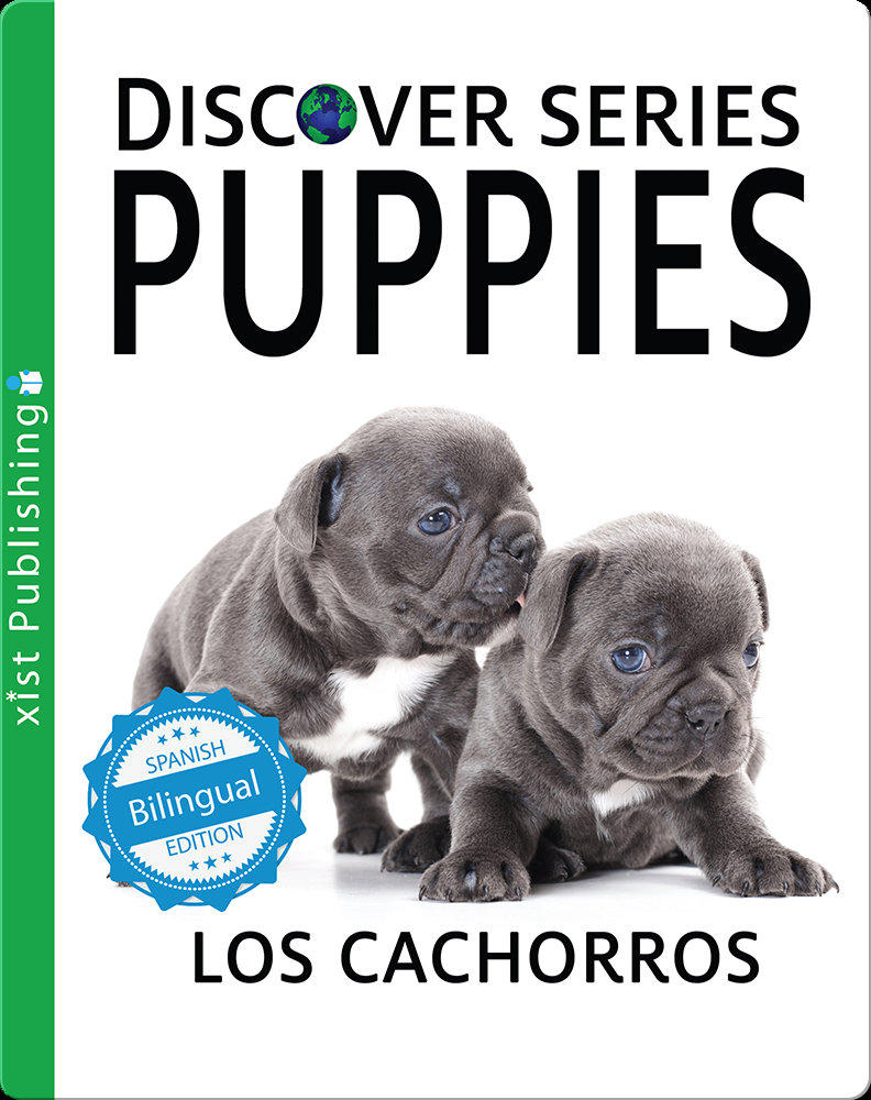 Puppies / Los cachorros Book by Xist Publishing | Epic