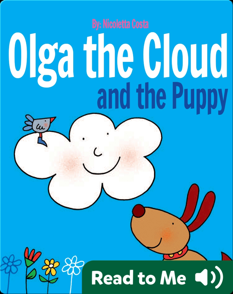 Olga the Cloud and the Puppy Book by Nicoletta Costa | Epic