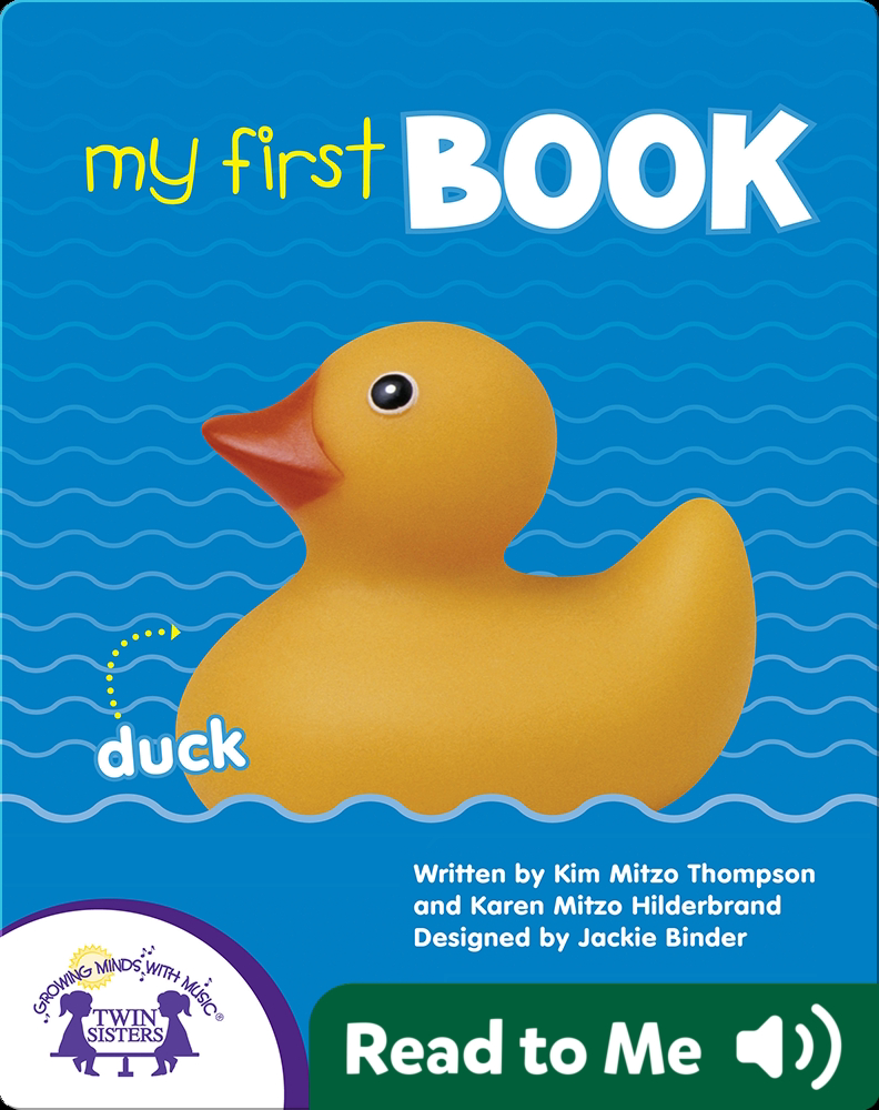 My First Book Book by Kim Mitzo Thompson, Karen Mitzo Hilderbrand | Epic