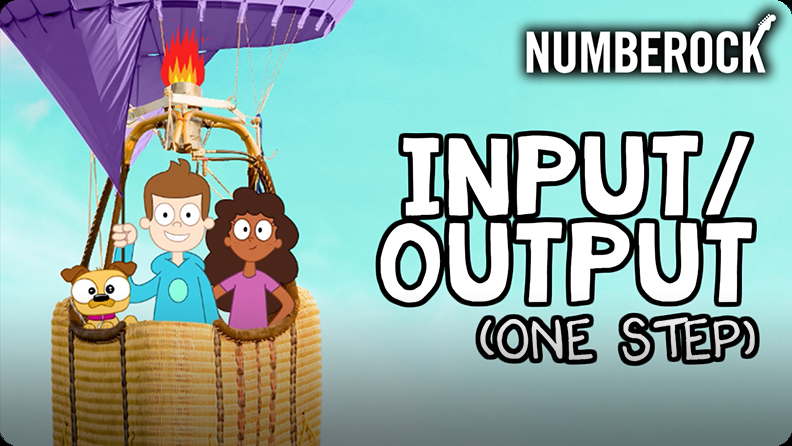 Input/Output (One Step) Video | Discover Fun and Educational Videos ...