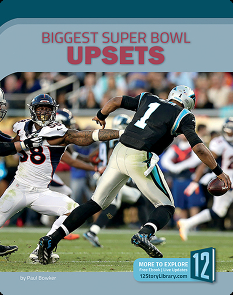 Biggest Super Bowl Upsets Book by Paul Bowker | Epic