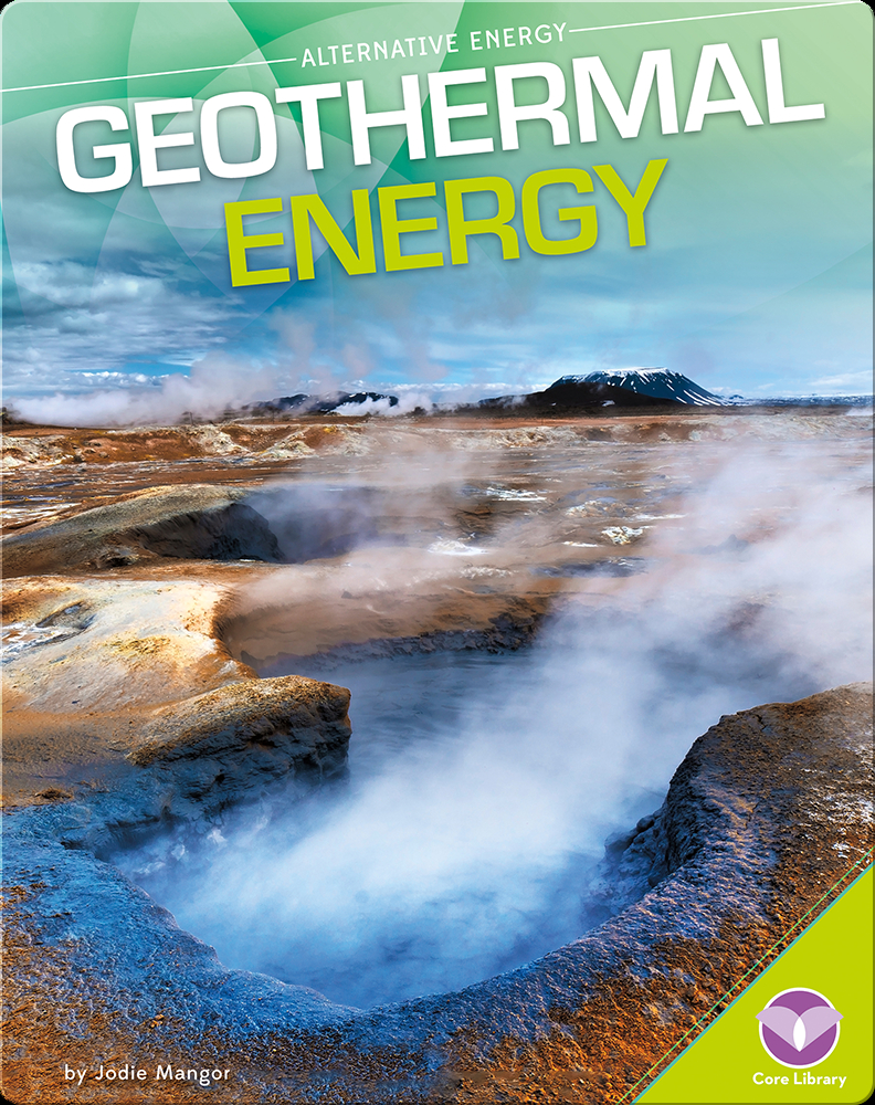 Geothermal Energy Book by Jodie Mangor | Epic