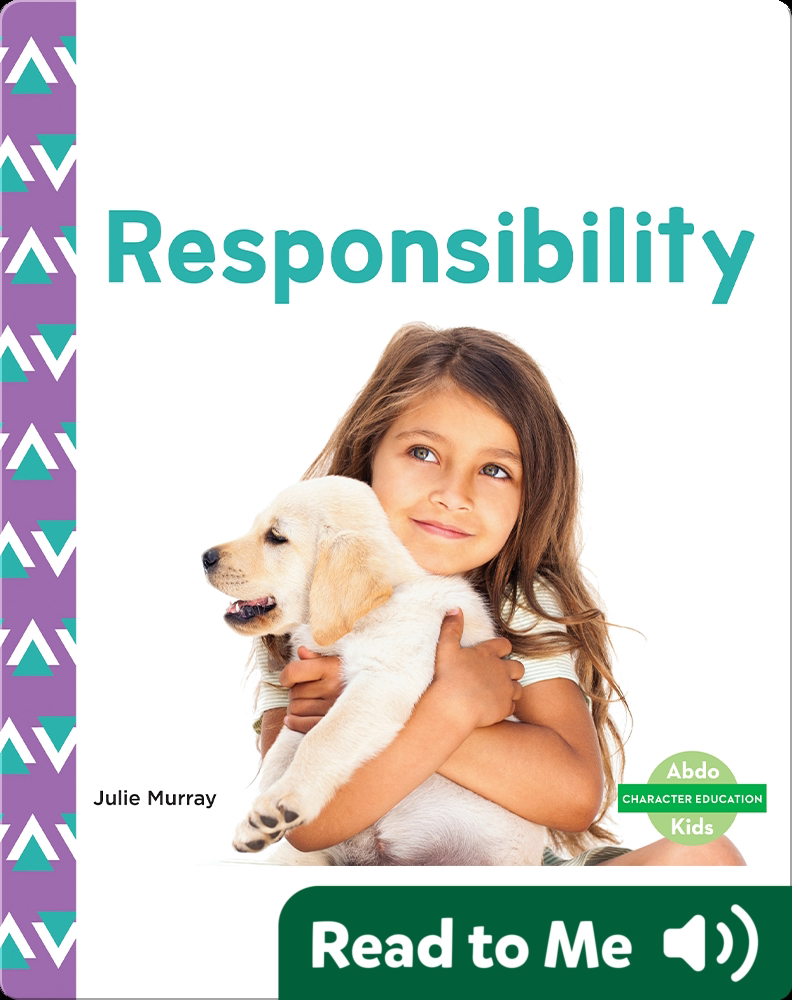 Responsibility Book by Julie Murray | Epic