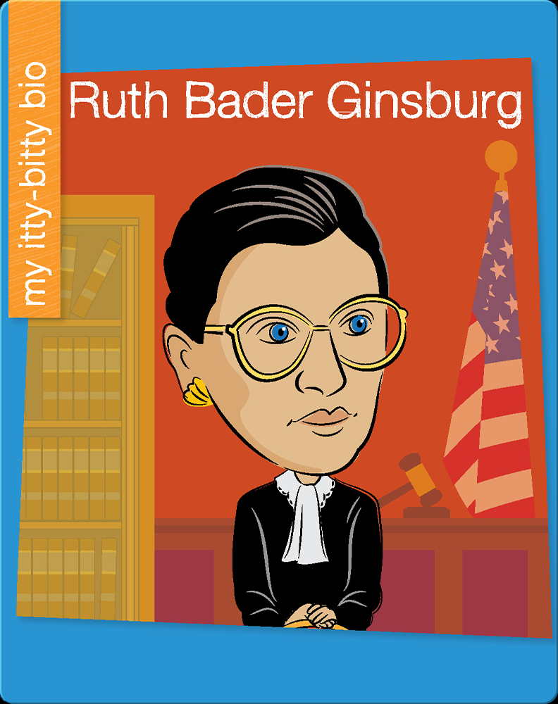 Ruth Bader Ginsburg Book by Sara Spiller | Epic