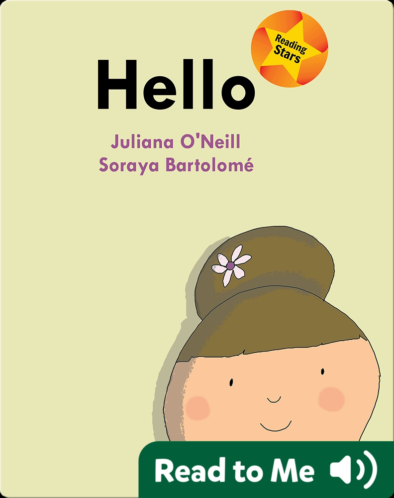 Hello Book by Juliana O'Neill | Epic