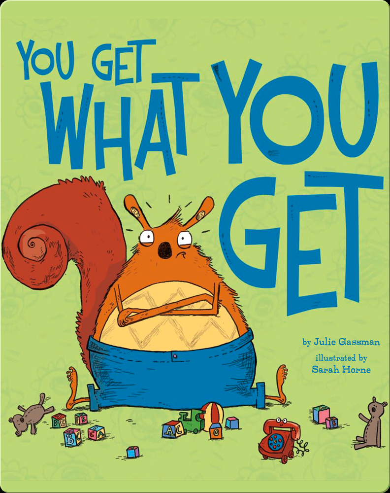 You Get What You Get Book by Julie Gassman | Epic