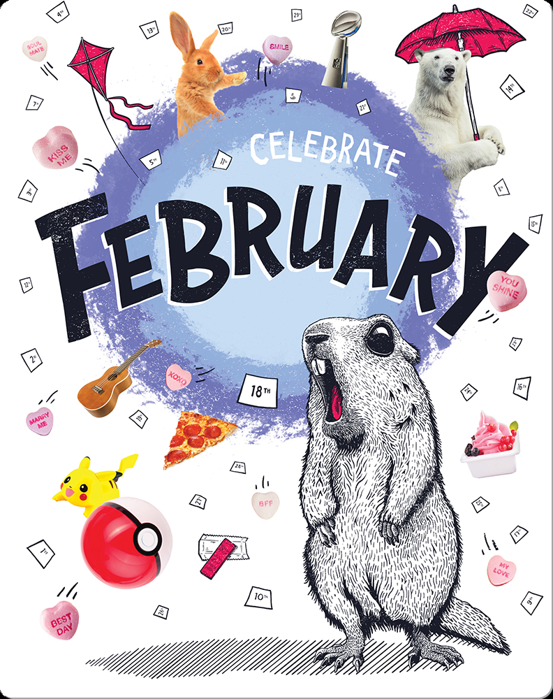 Celebrate February Book by Kari Noel | Epic