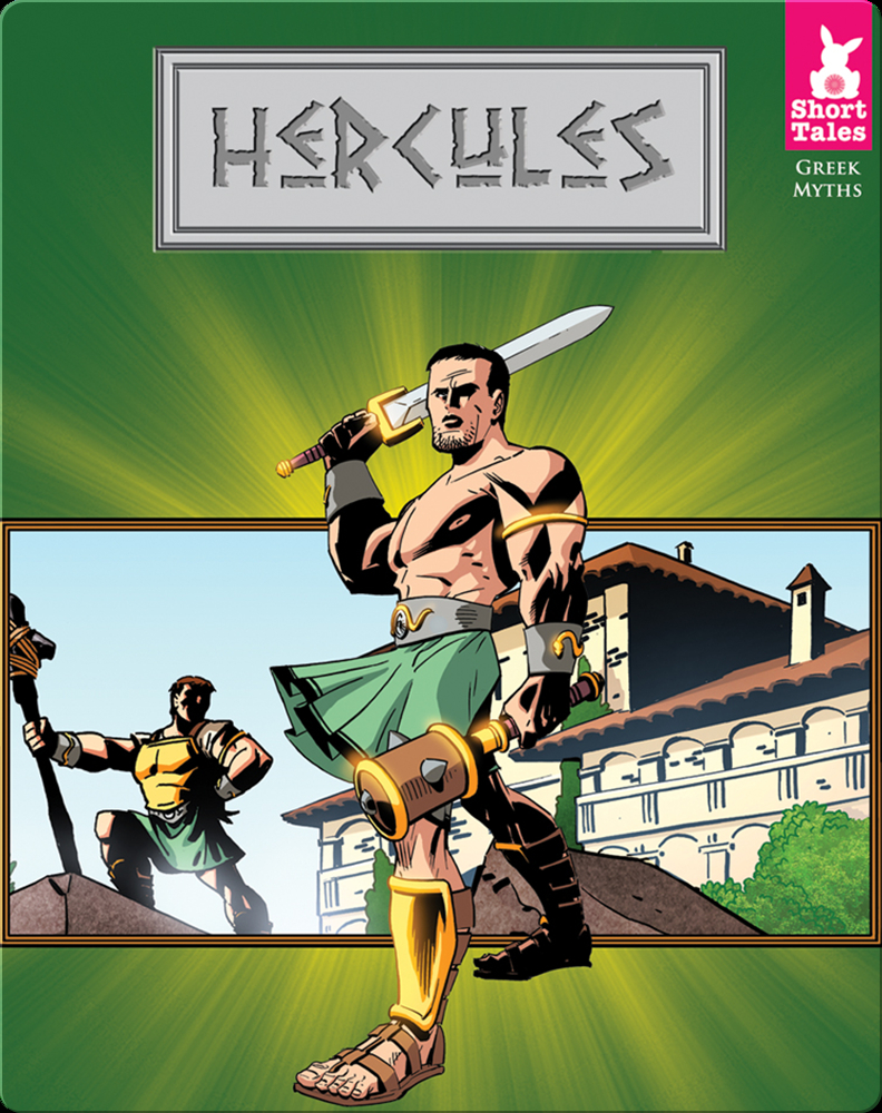 Short Tales Greek Myths: Hercules Book by Shannon Eric Denton | Epic