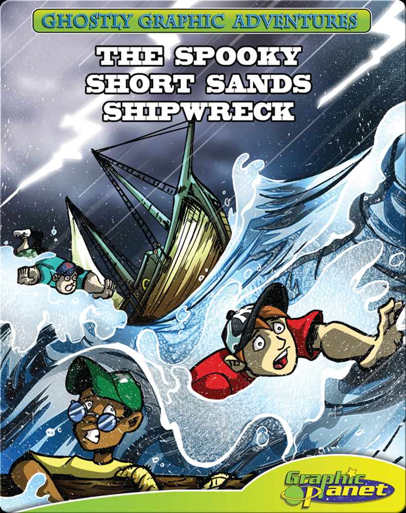 Ghostly Graphic Adventures Fourth Adventure: The Spooky Short Sands ...