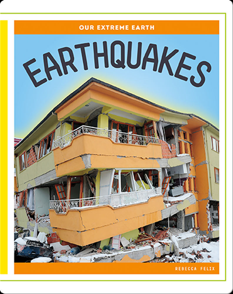 Earthquakes Book by Rebecca Felix | Epic