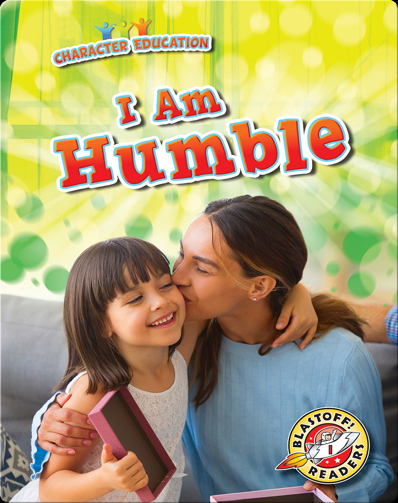 I Am Humble Book by Kirsten Chang | Epic