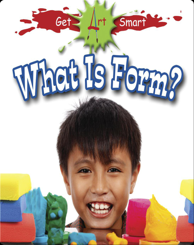 What is Form? Book by Susan Markowitz Meredith | Epic