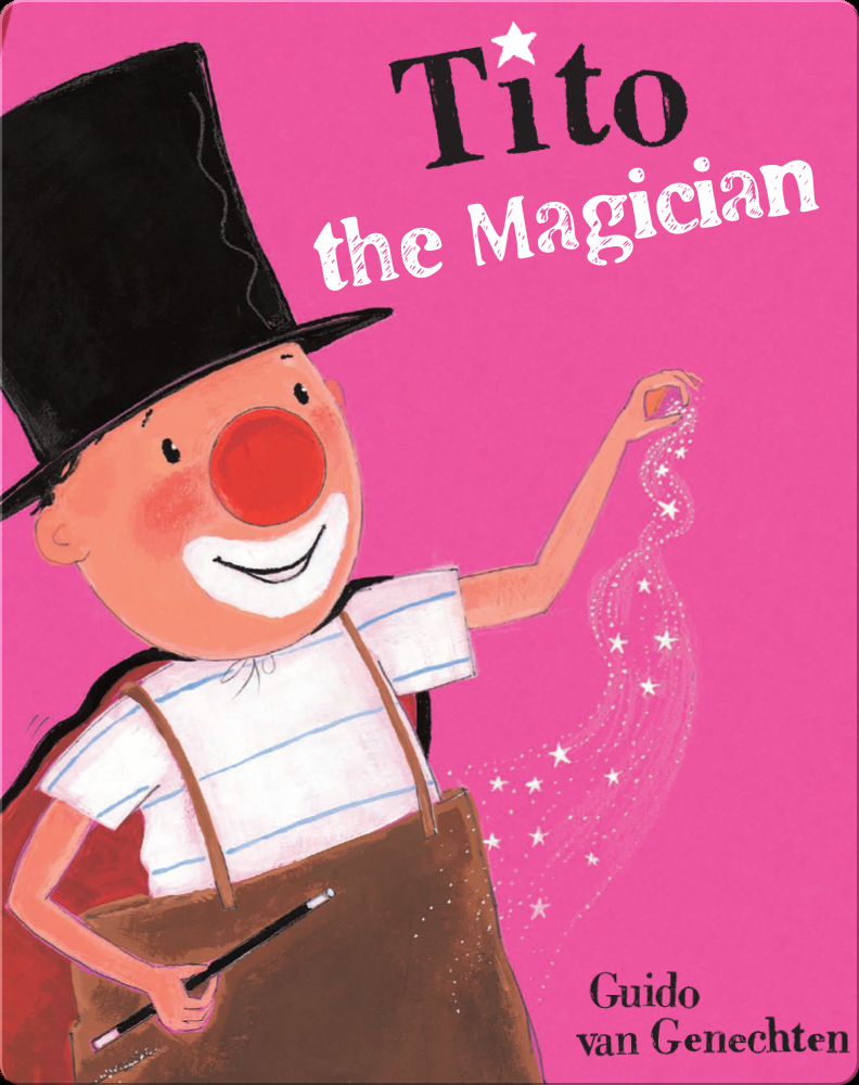Tito the Magician Book by Guido Van Genechten | Epic