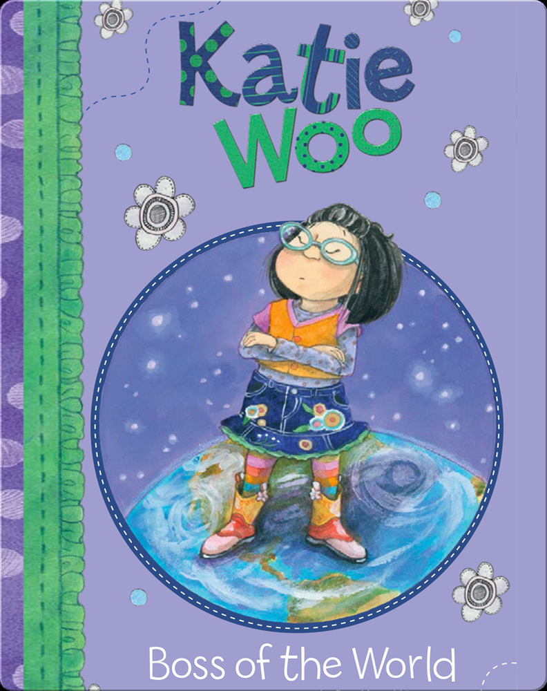 Katie Woo: Boss of the World Book by Fran Manushkin | Epic