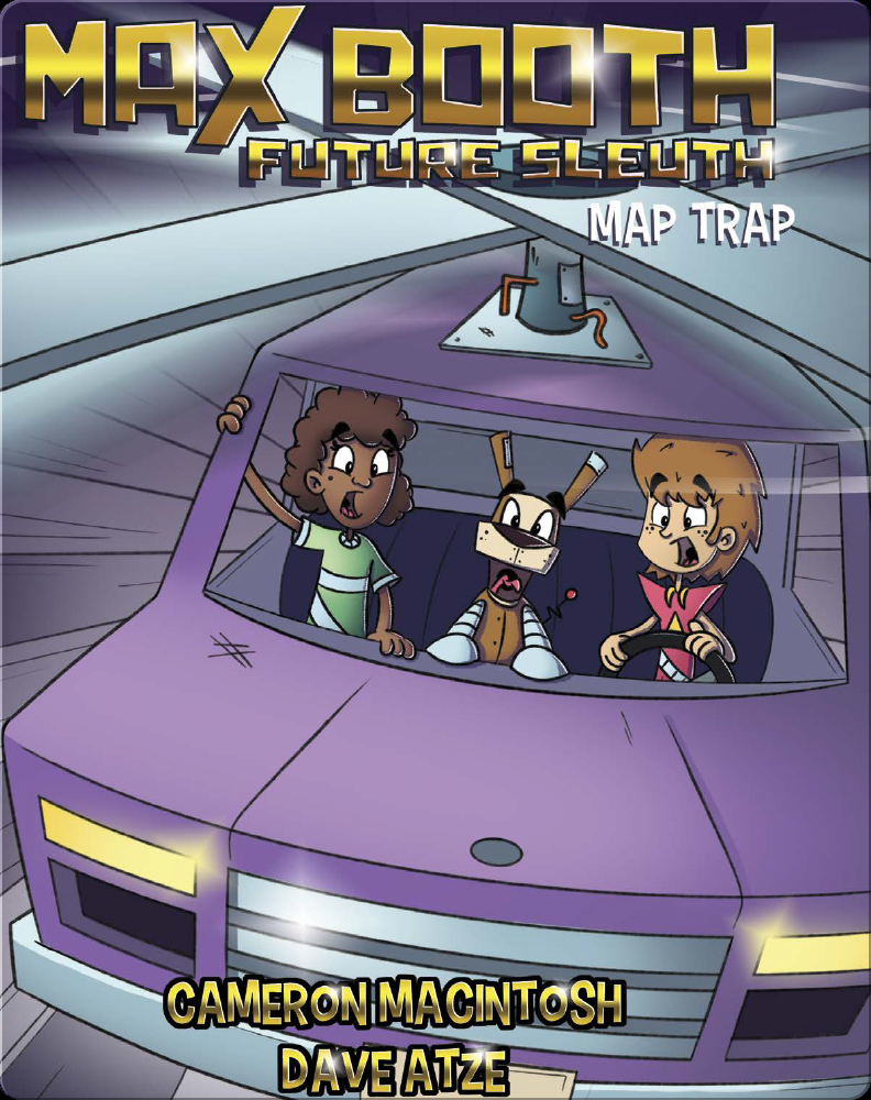 Max Booth, Future Sleuth: Map Trap Book by Cameron Macintosh | Epic