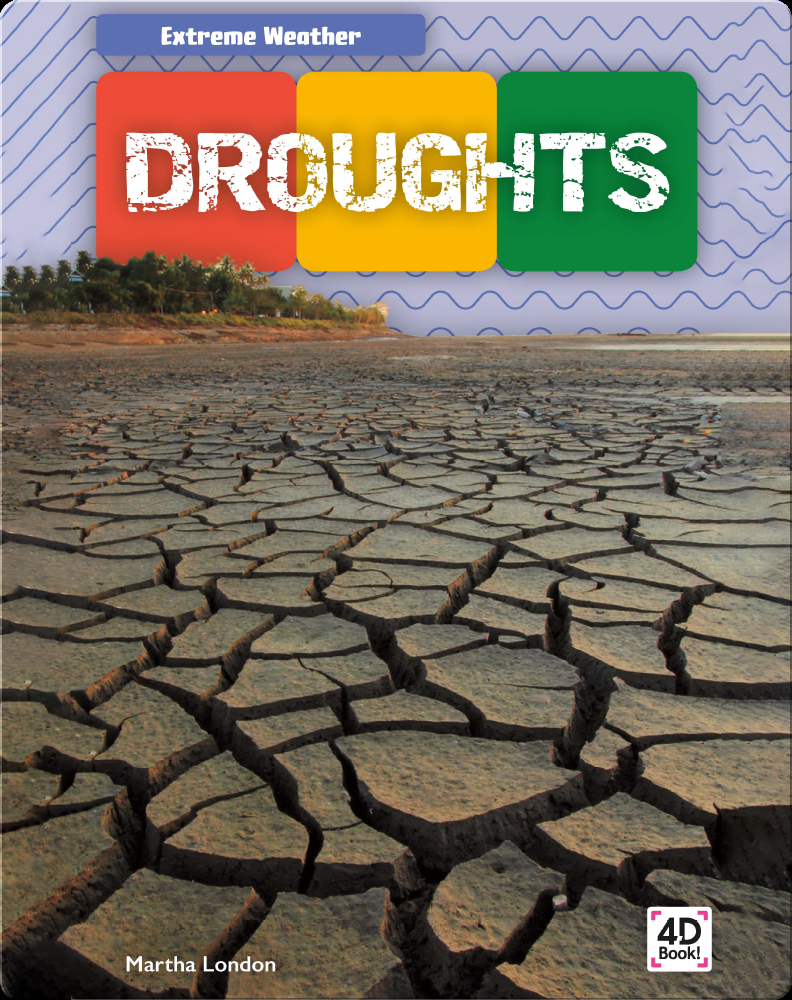 Extreme Weather: Droughts Book by Martha London | Epic