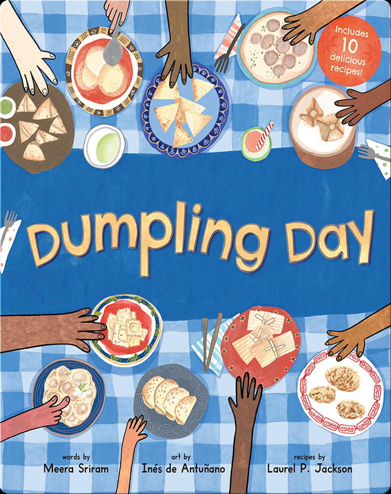 Dumpling Day Book by Meera Sriram, Laurel P. Jackson | Epic
