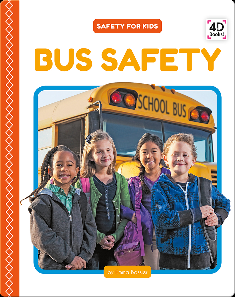 Safety for Kids: Bus Safety Book by Emma Bassier | Epic