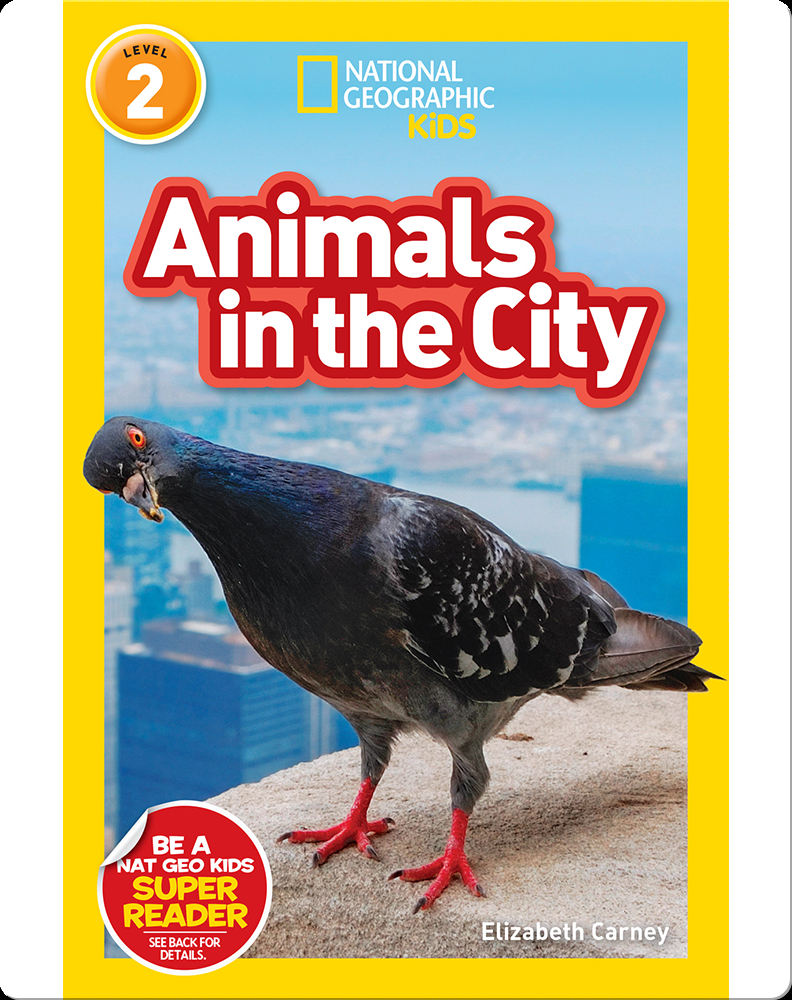 National Geographic Readers: Animals in the City Book by Elizabeth ...