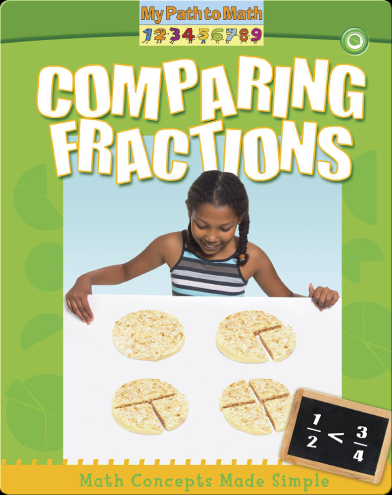 Comparing Fractions Book by Minta Berry | Epic