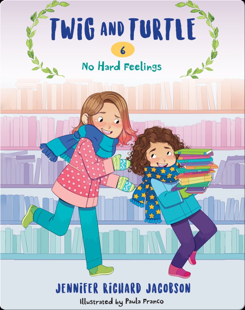 Twig and Turtle Book 6: No Hard Feelings Book by Jennifer Richard ...